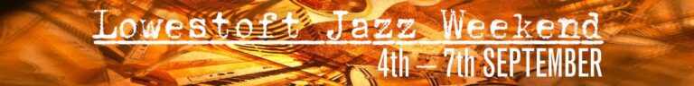 Lowestoft Jazz Weekend – Official website for Lowestoft Jazz Weekend